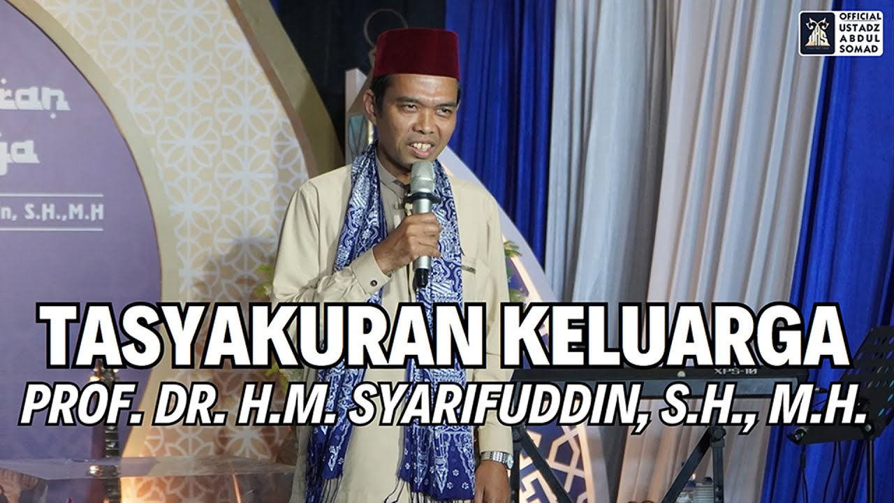 Tasyakuran Keluarga Prof. Dr. H.M. Syarifuddin, S.H., M.H. | Ustadz ...