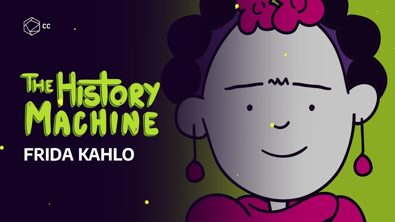 The History Machine: Frida Kahlo - YouTube