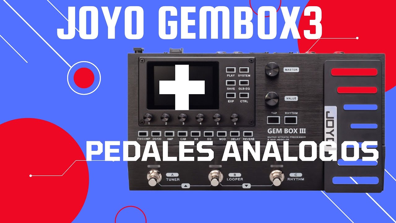 GEMBOX 3 JOYO + pedales analógicos- explicación detallada - YouTube