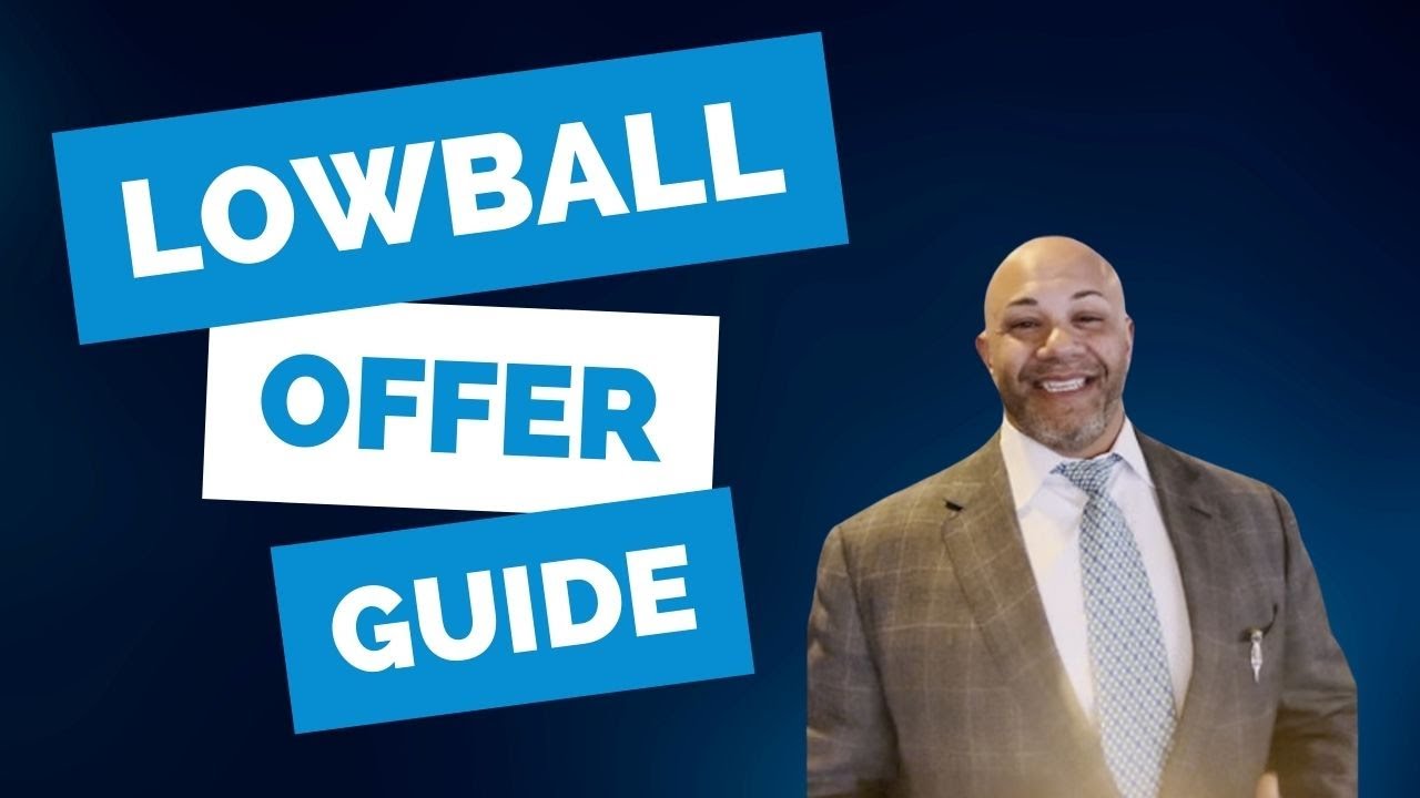 Lowball Offers: A Seller’s Strategy Guide - YouTube
