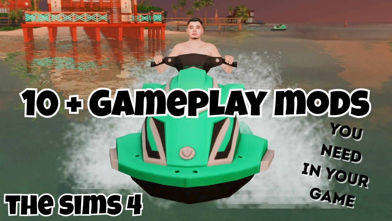10+ Gameplay Mods You Need In Your Game| The Sims 4 - YouTube