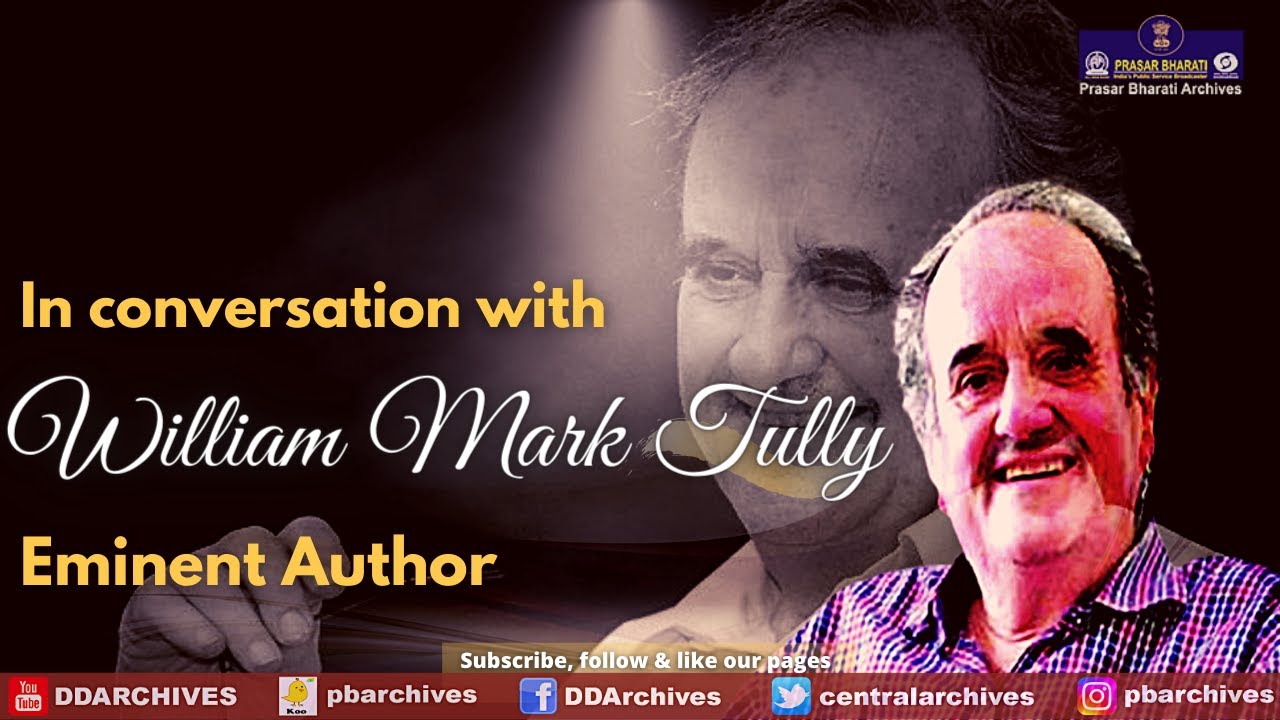 In Conversation with William Mark Tully | Eminent Author - YouTube