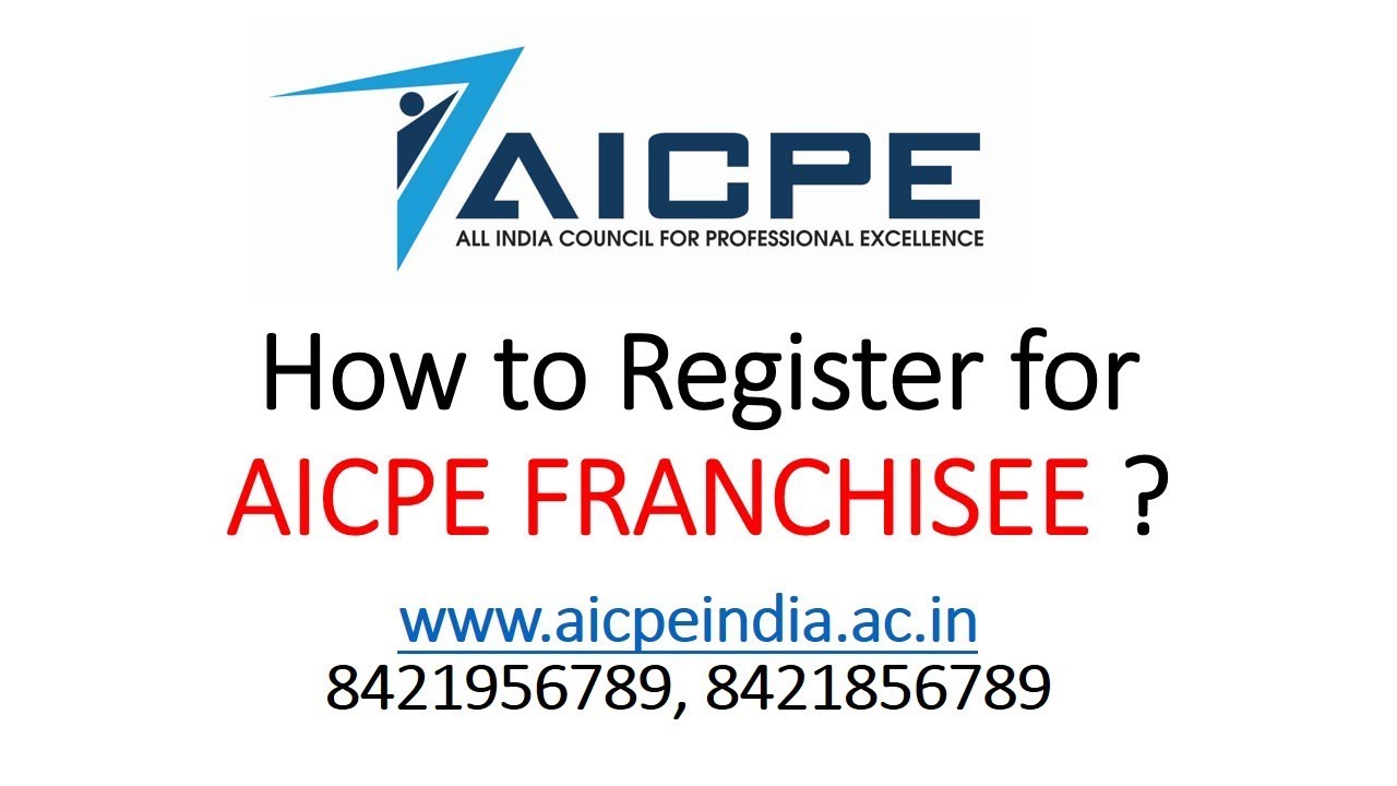 AICPE - HOW TO REGISTER FOR AICPE FRANCHISEE ? - YouTube