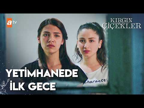 Eylül'ün yurttaki ilk gecesi - Kırgın Çiçekler 1. Bölüm