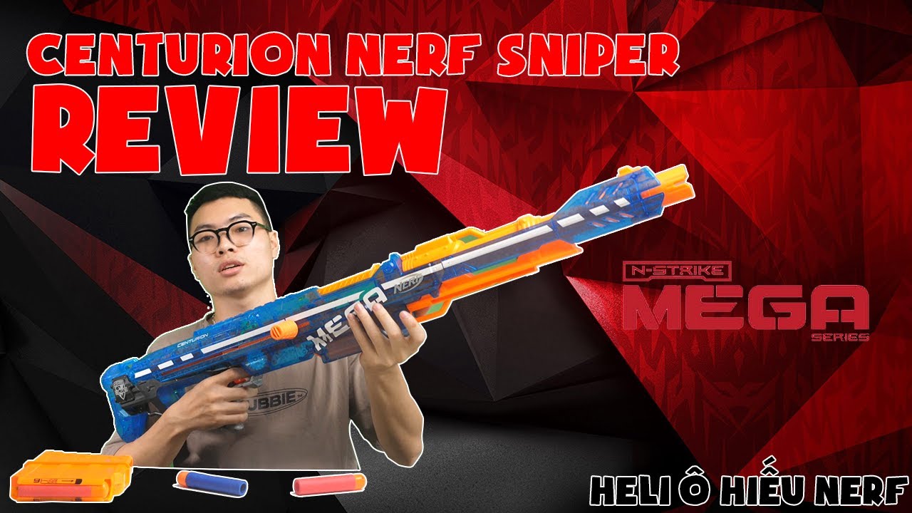 REVIEW CENTURION NERF SNIPER | N-STRIKE MEGA SERIES | Heli ô Hiếu - YouTube