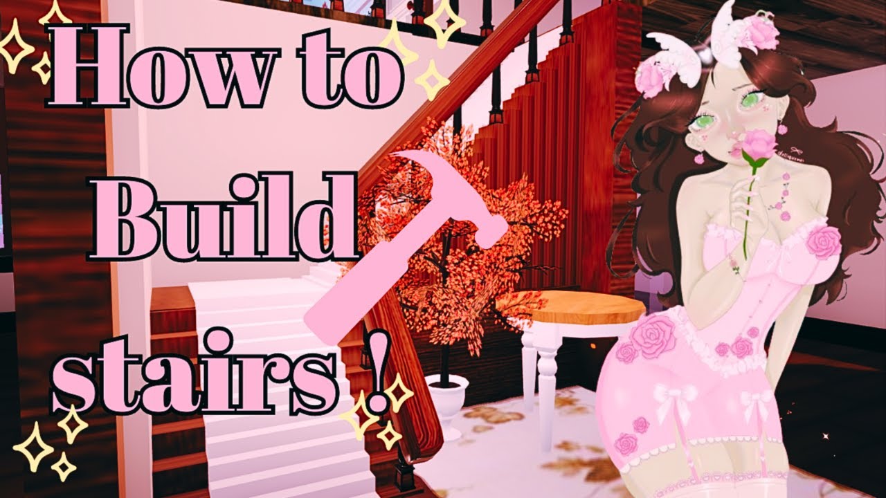 HOW TO BUILD STAIRS, For Your Dorm!🔧🤩︳Royale High - YouTube
