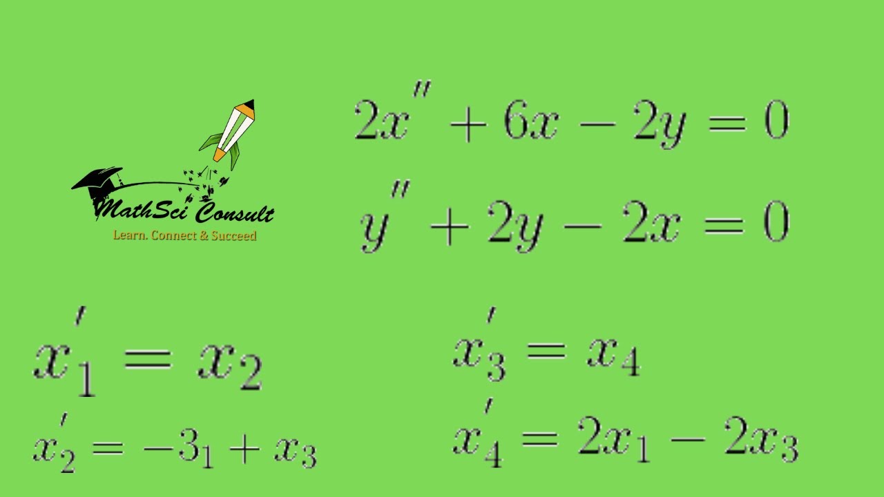 Converting Nth Order Linear Equations Into Systems Of Linear Equations Normal Form And Matrix