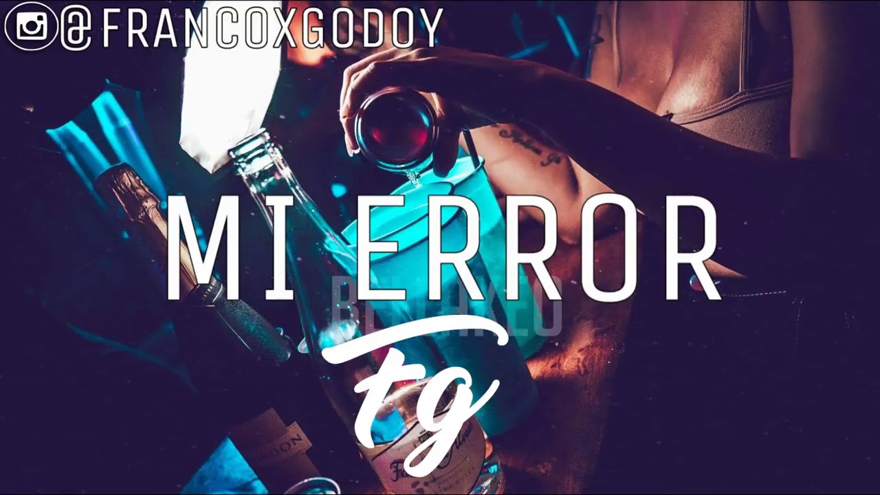 MI ERROR 💀 ZION ELADIO CARRION FRANN DJ [REMIX 2019] - YouTube