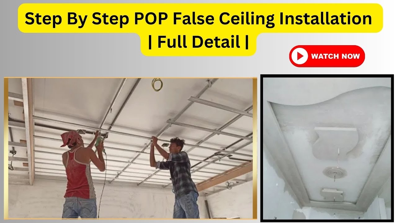 Step By Step POP False Ceiling Installation | Full Detail | By Experts ...