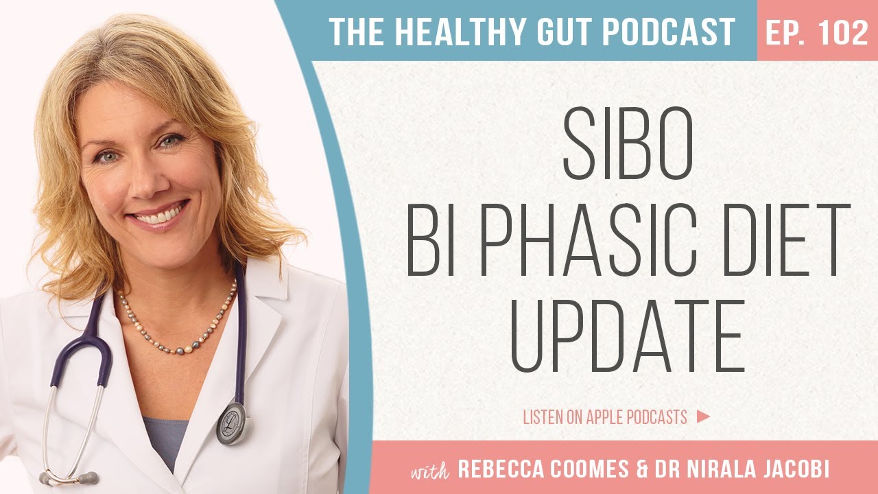 SIBO Bi Phasic Diet Update with Dr Nirala Jacobi - Ep 102 - YouTube