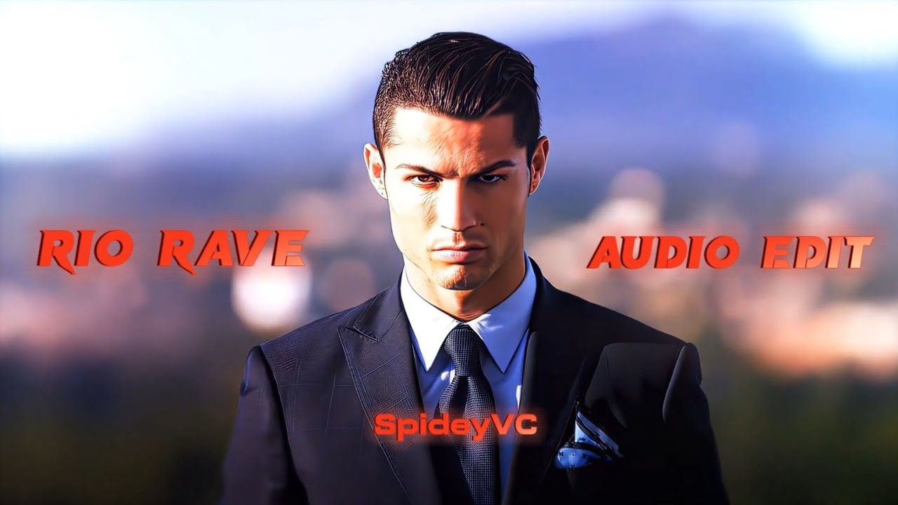 Tokyosleep Rio Rave edit audio l Cristiano Ronaldo 4K edit l - YouTube ...