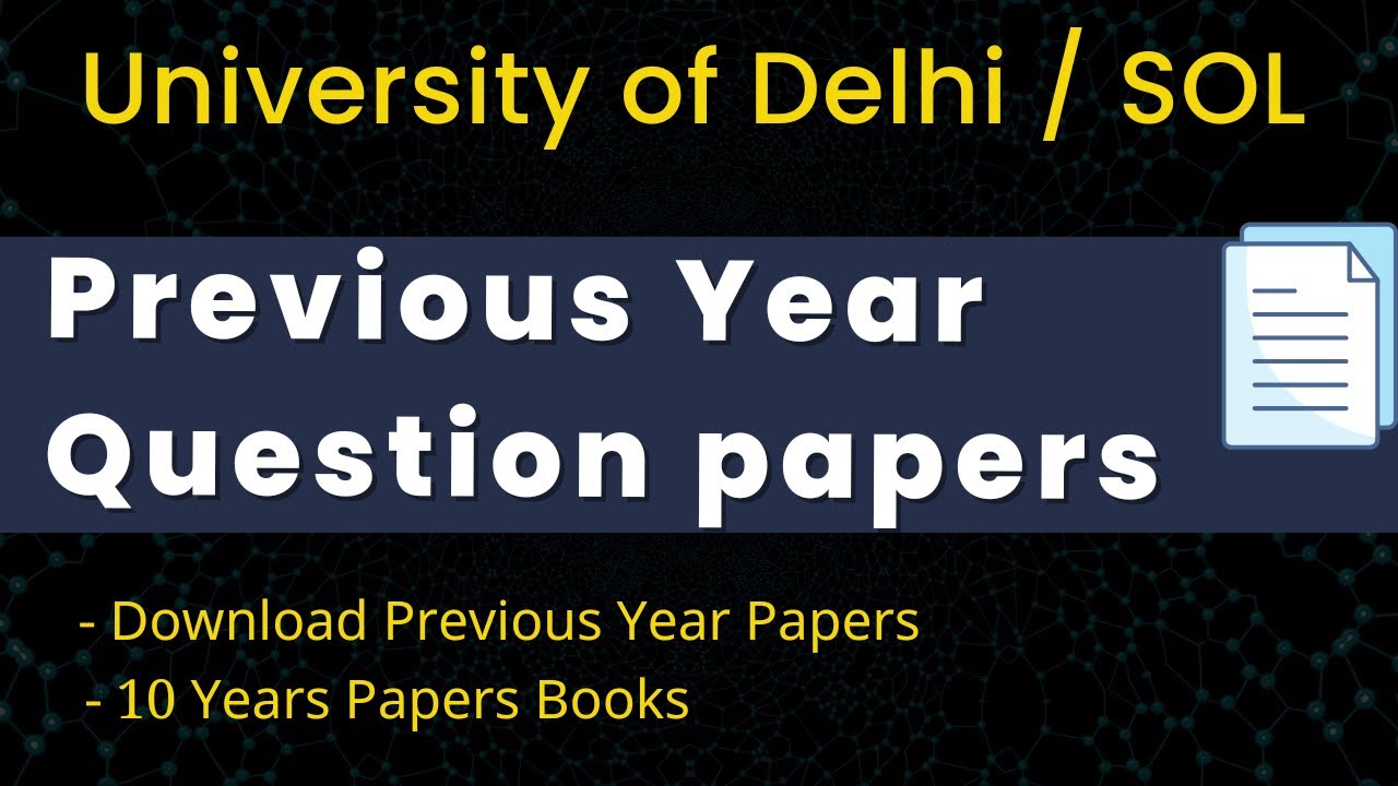 DU SOL Previous Year Question paper | 1st, 4th & 6th Semester - YouTube