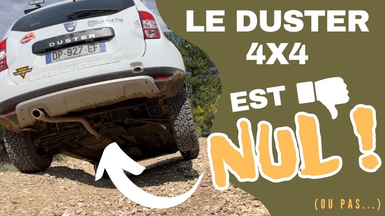 Mon Duster 4x4 après 2 ans - l'Overlander idéal ? Mon retour d ...