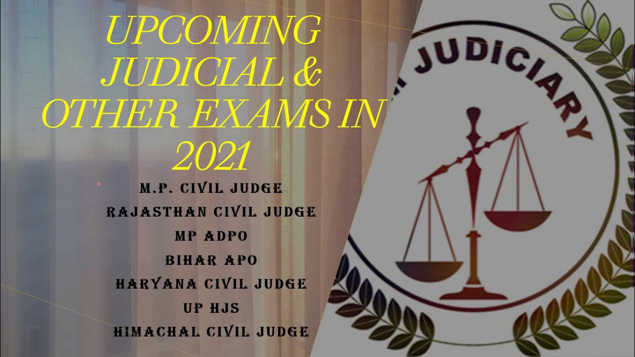 Upcoming Judicial Exams and Other law related exams in 2021 - YouTube