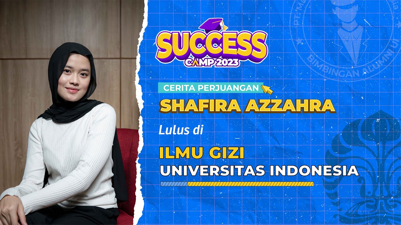 Ikut Success Camp Bimbingan Alumni UI diterima Ilmu Gizi UI!? Yuk, Simak Cerita Kak Shafira ...