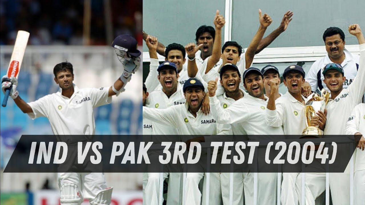 India Vs Pakistan 3rd Test (2004)-Historic Triumph:Dravid's 270 Leads ...