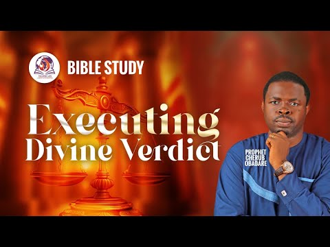 EXECUTING DIVINE VERDICT || 15th MAR. 2025|| BIBLE STUDY || PRO. CHERUB ...
