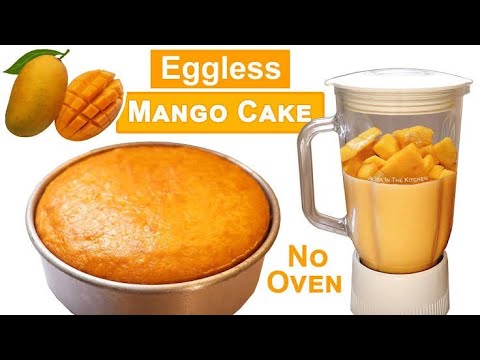 Eggless Mango Cake Recipe😍| Mango Cake Recipe without Oven - YouTube