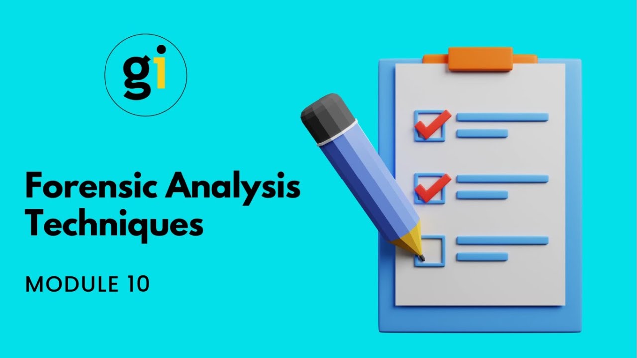 MODULE 10 - Forensic Analysis Techniques - YouTube