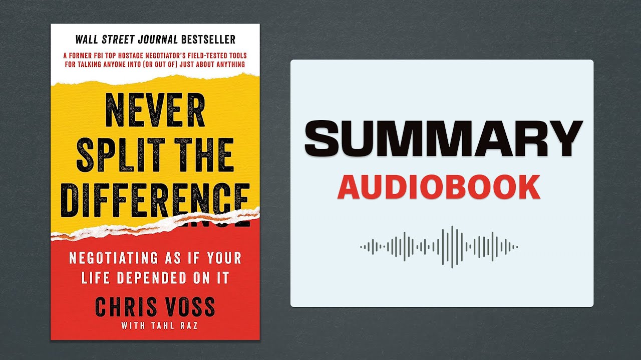 Never Split the Difference - Chris Voss: Summary Audiobook - YouTube