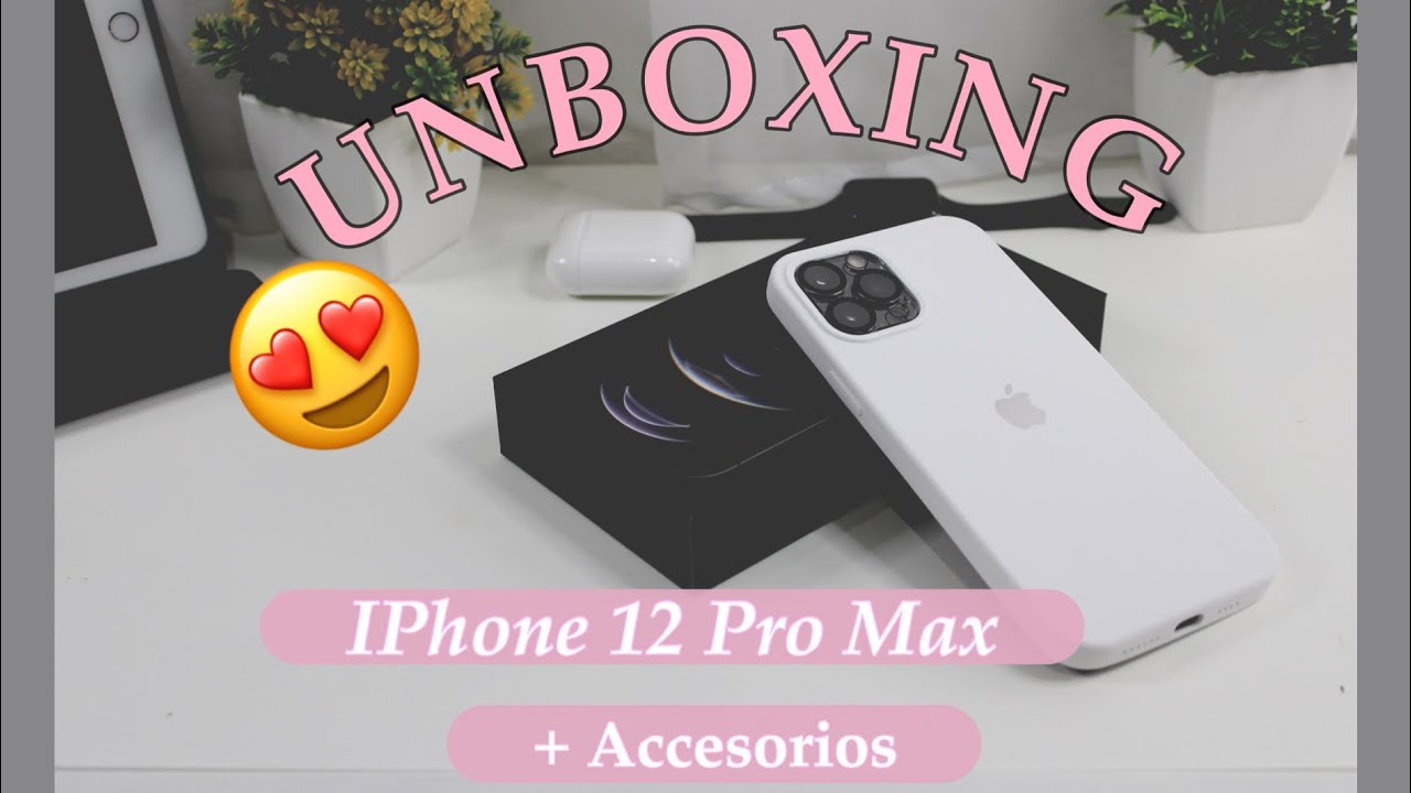 Unboxing Iphone 12 Pro Max 256GB GRAFITO + ACCESORIOS - 2021 - YouTube