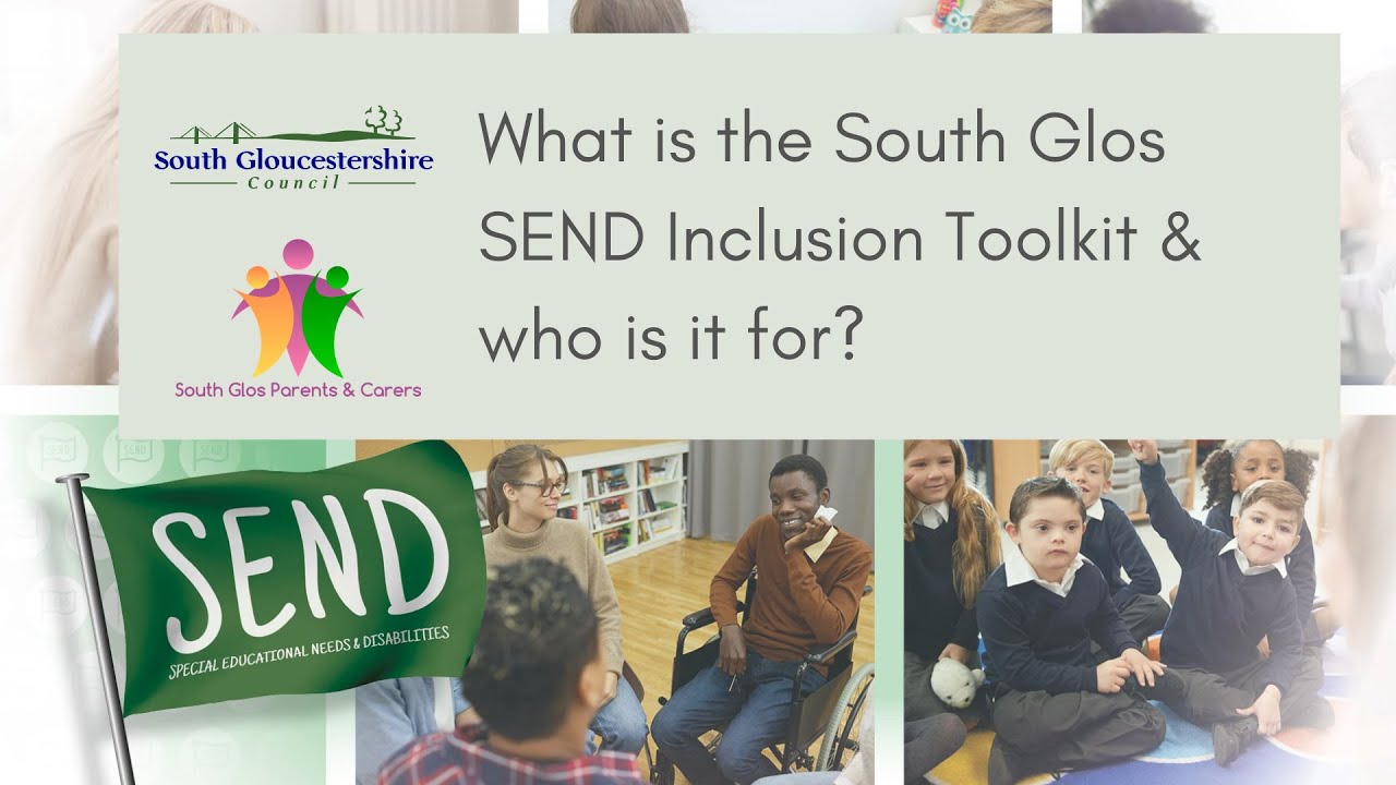 What is the South Glos SEND Inclusion Toolkit and who is it for? - YouTube