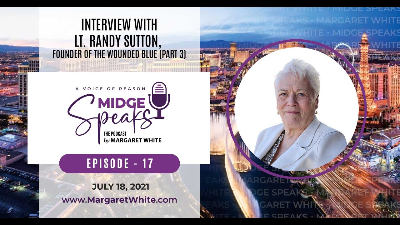 Interview with Lt. Randy Sutton, founder of the Wounded Blue (Part 3 ...