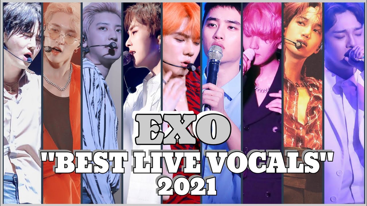 EXO BEST LIVE VOCALS 2021 - YouTube