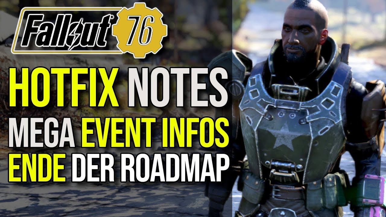 HotFix Notes | Ende der Roadmap | Event Info | Fallout 76 - YouTube