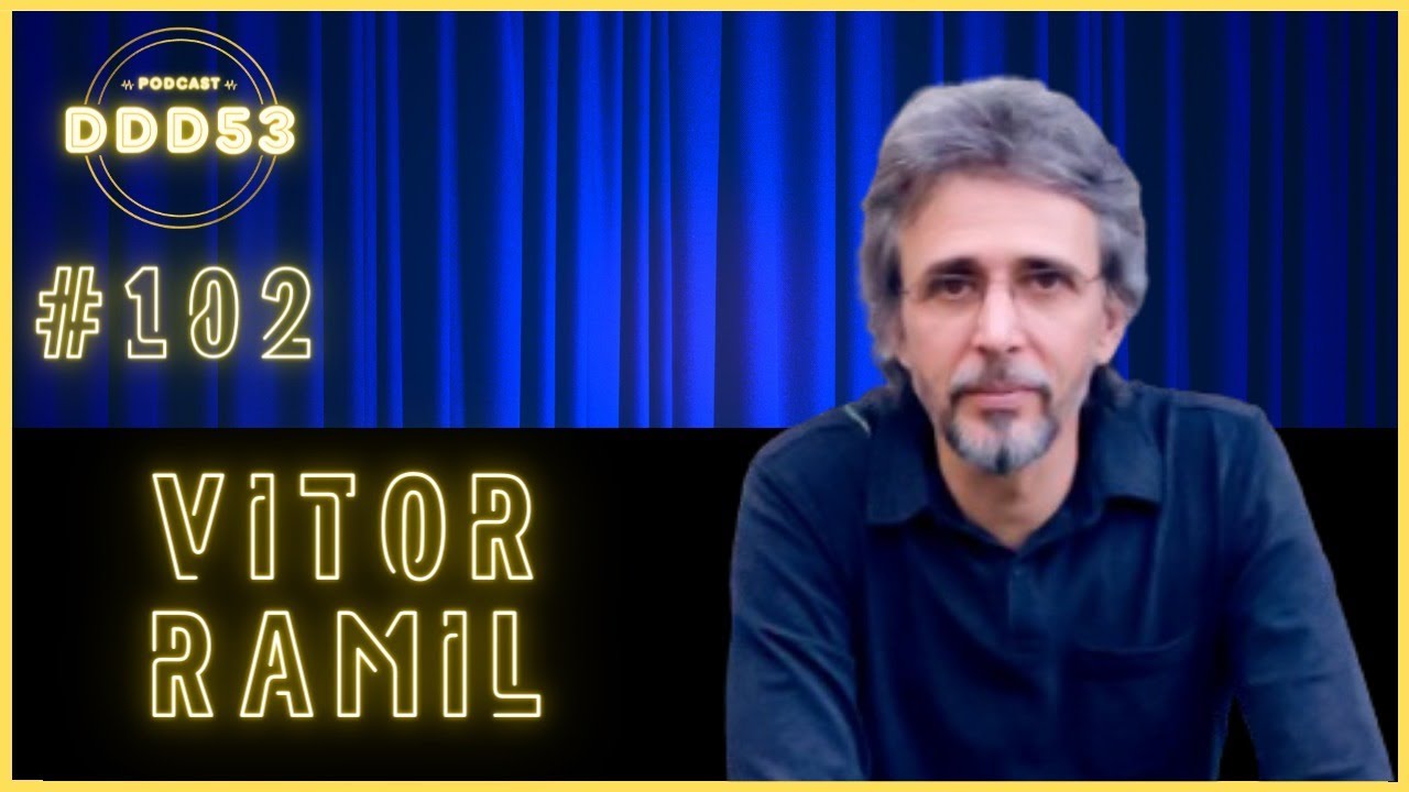 Podcast DDD53 #102 - VITOR RAMIL, CANTOR, COMPOSITOR E ESCRITOR ...