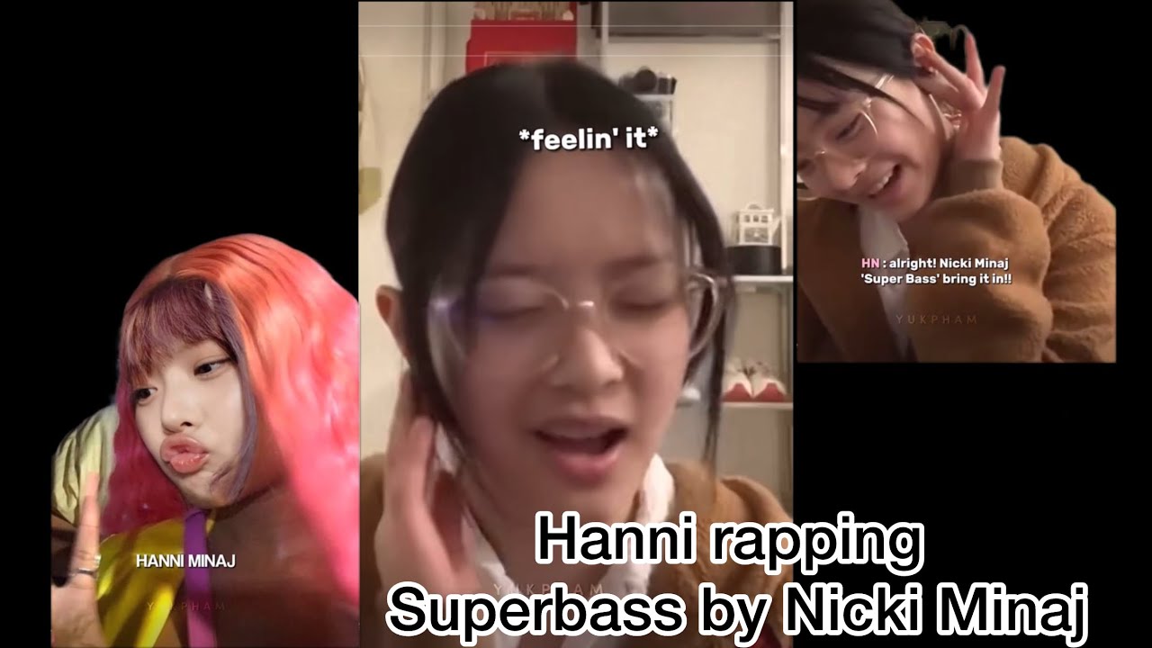 NewJeans Hanni rapping Superbass by Nicki Minaj🔥 (ft. Hanni Minaj ...