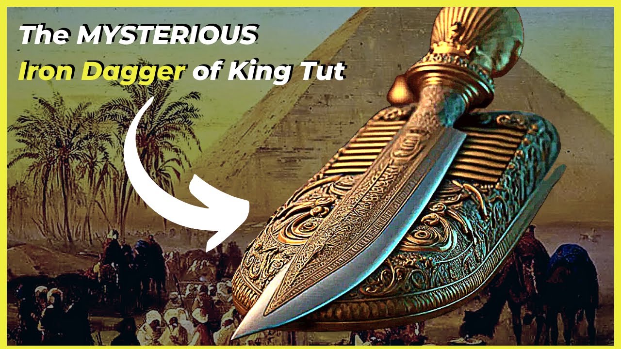 The MYSTERIOUS Iron Dagger of King Tut - Is It Real? - YouTube