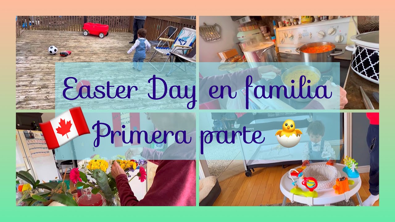 Así celebramos Easter Day en familia, en Canada 🇨🇦. - YouTube