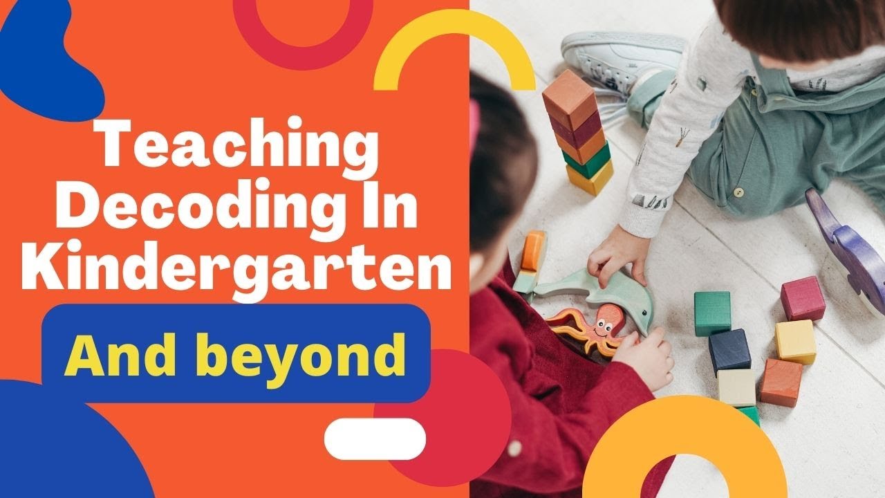 Phonemic Awareness and Decoding | Kindergarten & Beyond - YouTube