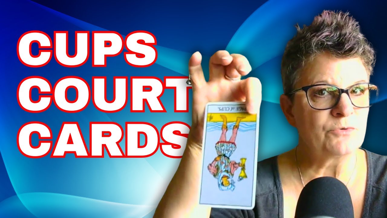Learn Tarot Court Cards - Cups Page, Knight, Queen and King - YouTube