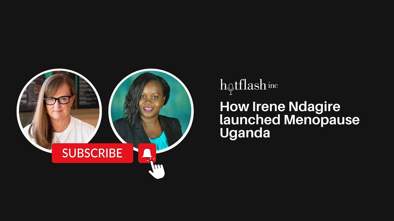 How Irene Ndagire launched Menopause Uganda - YouTube