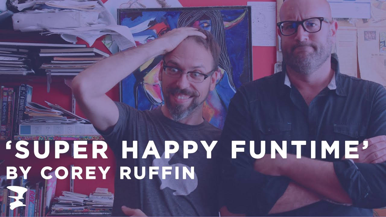 Super Happy Funtime: A Conversation with Corey Ruffin - YouTube