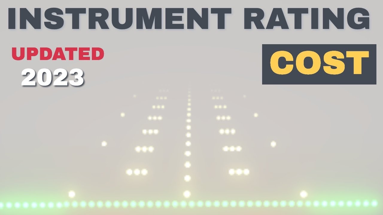 Instrument Rating Cost 2023 Update YouTube