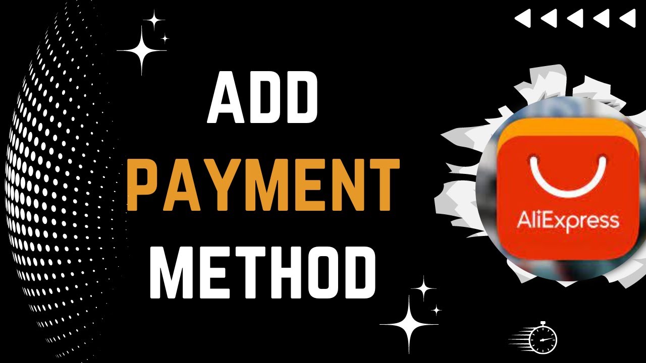How to Add a Payment Method in AliExpress | Step-by-Step Guide - YouTube