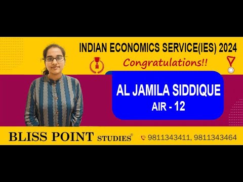 AL JAMILA SIDDIQUE | AIR-12 | TOPPER | IES - 2024 | Strategy for Indian ...