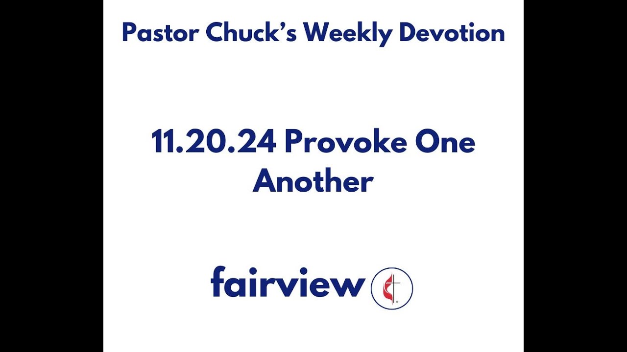 11.20.24 Be Provoke One Another - YouTube