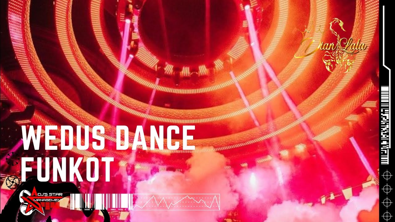 DJ WEDUS DANCE FUNKOT - YouTube