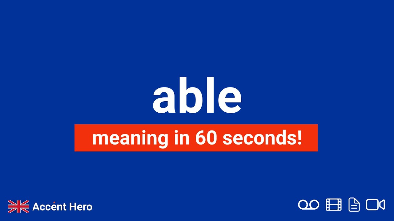 ABLE - Meaning and Pronunciation - YouTube