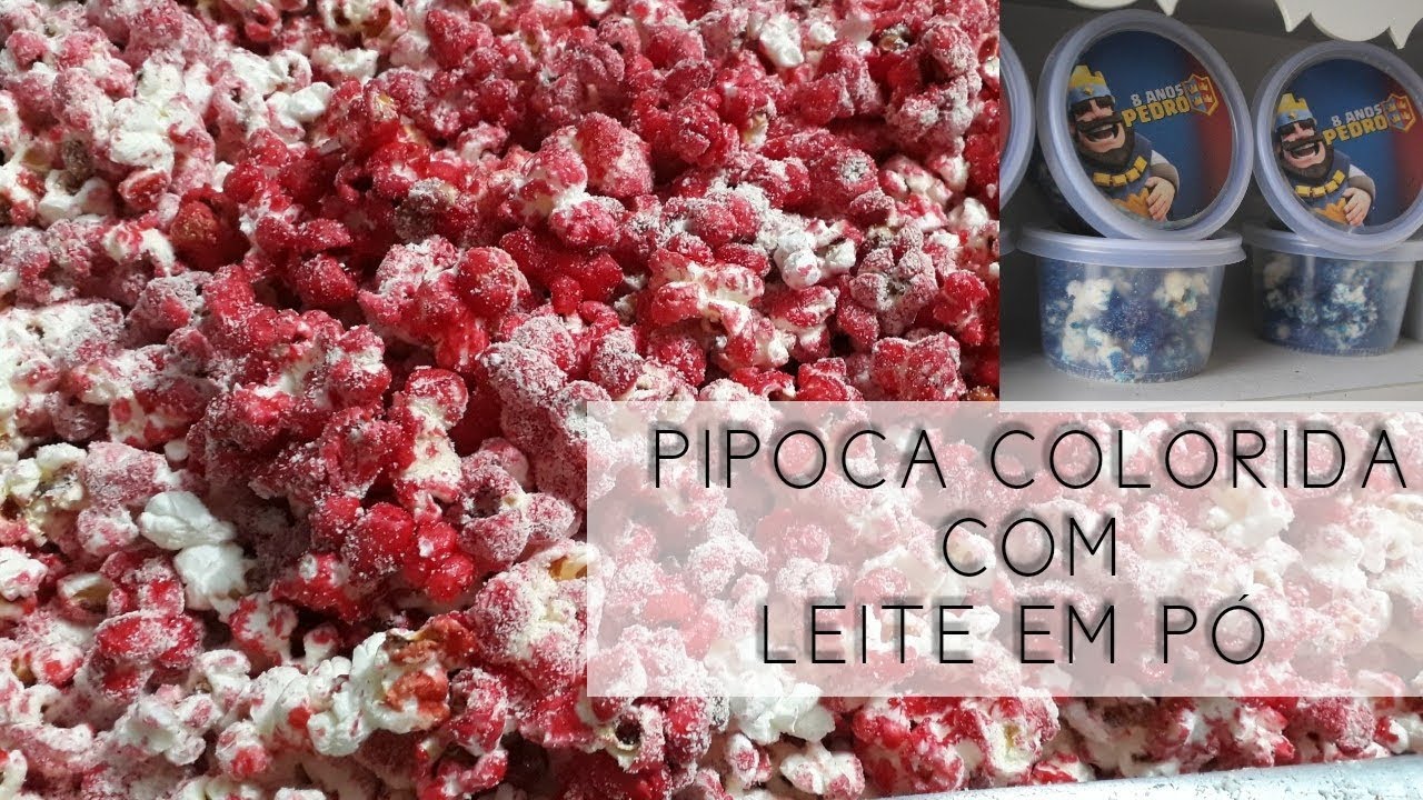 COMO FAZER PIPOCA DOCE COLORIDA - YouTube