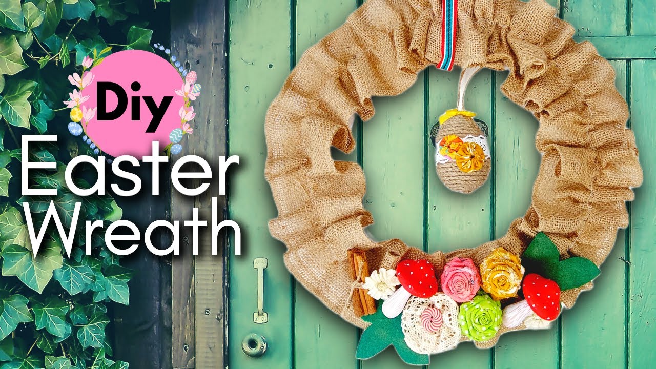 Easy DIY Easter Wreath | Rustic Easter Wreath Tutorial | Beginner ...
