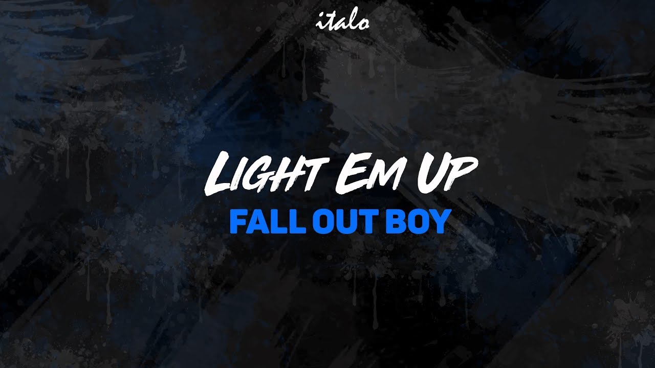 Fall Out Boy - Light Em Up (Legendado) - YouTube