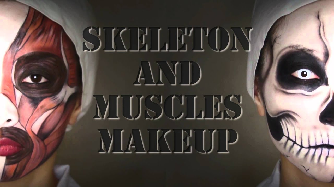Skeleton and Muscles Makeup - YouTube