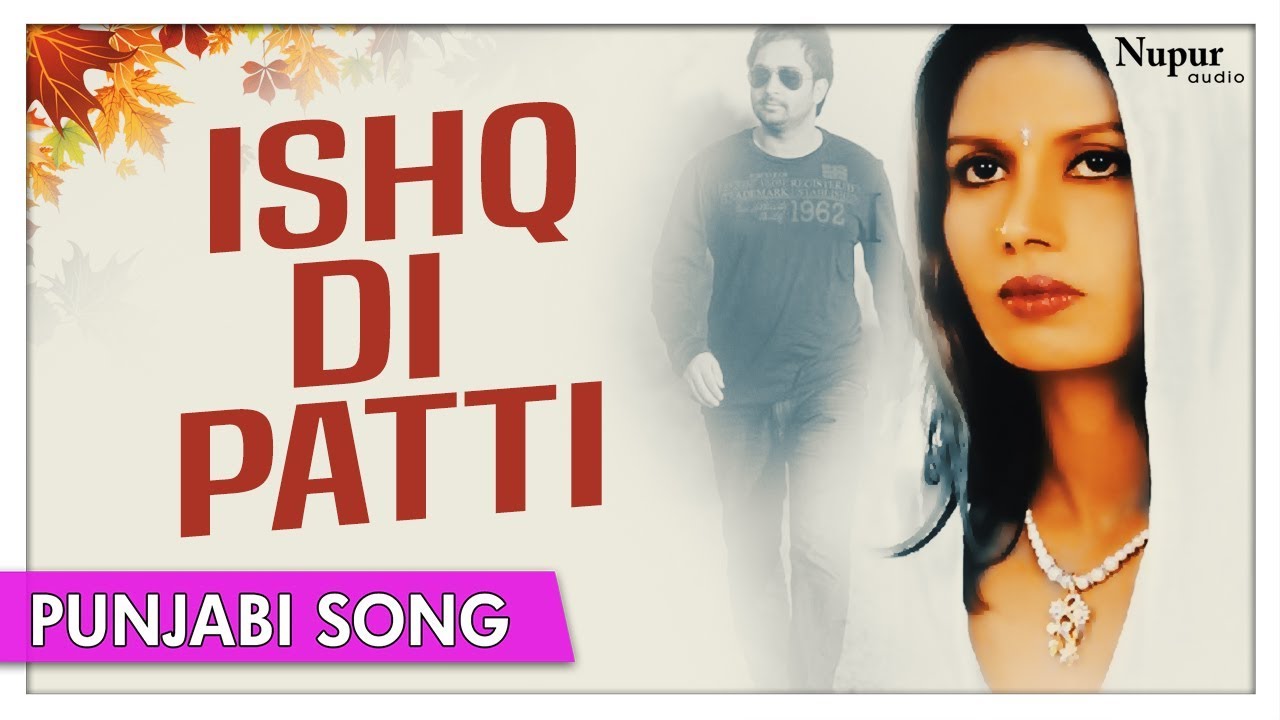 Ishq Di Patti - Ruby Khan | Superhit Punjabi Song | Official Music ...