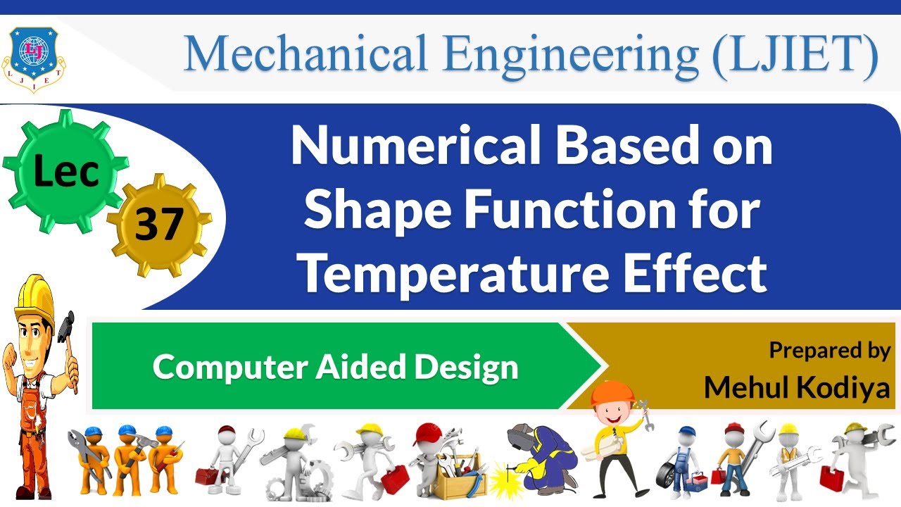 L 37 Numerical Based on Shape Function for Temperature Effect ...