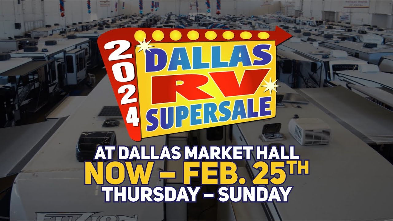 2024 Dallas RV Supersale - Now - YouTube